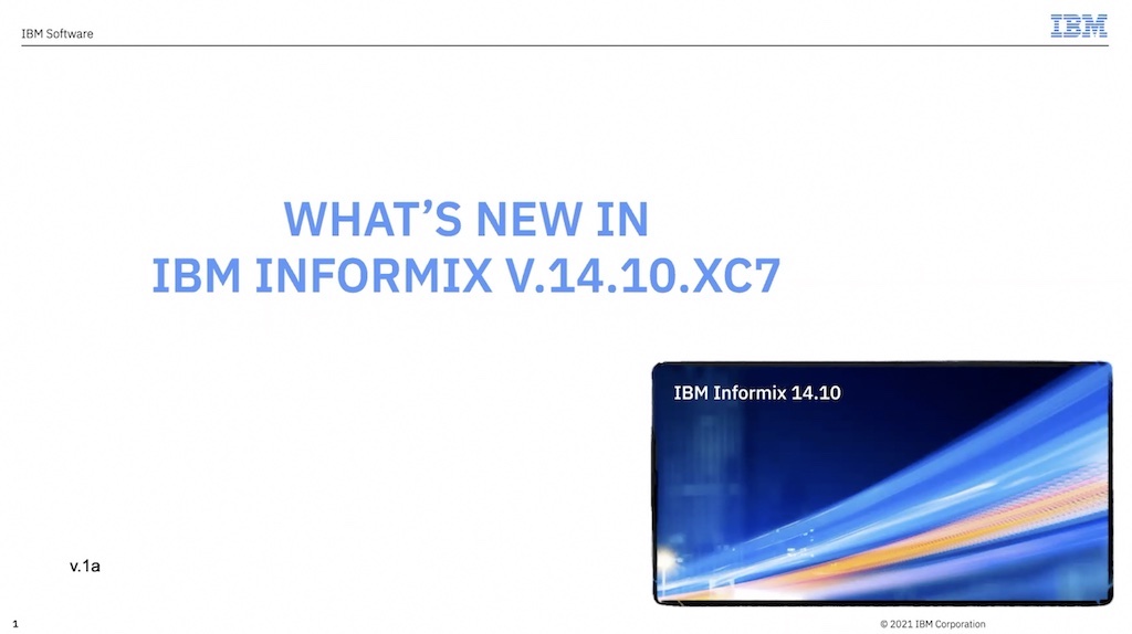 What is new in Informix 14.10.FC7 by Carlton Doe, IBM – IIUG